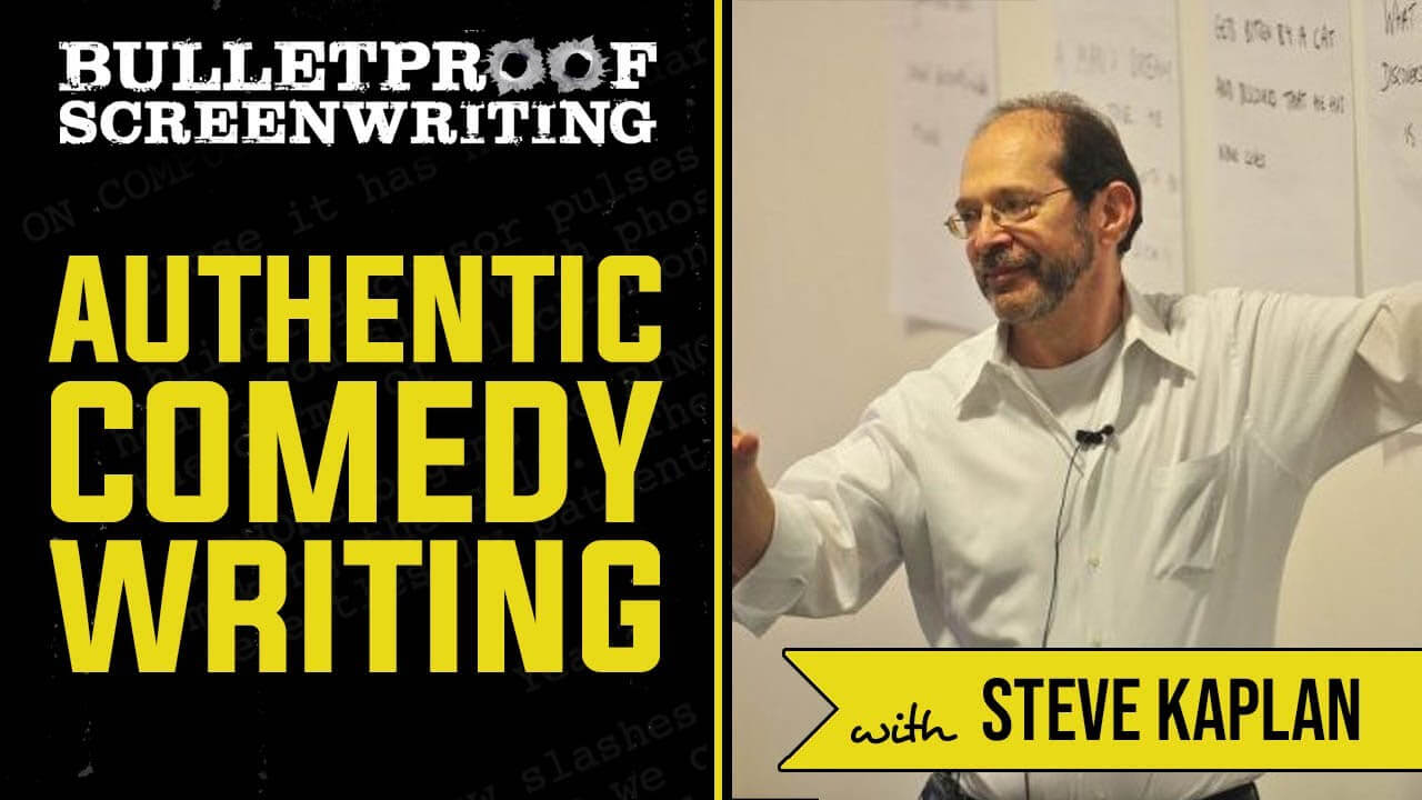 Authentic Comedy Writing (BPS) | Steve Kaplan's Comedy Intensive